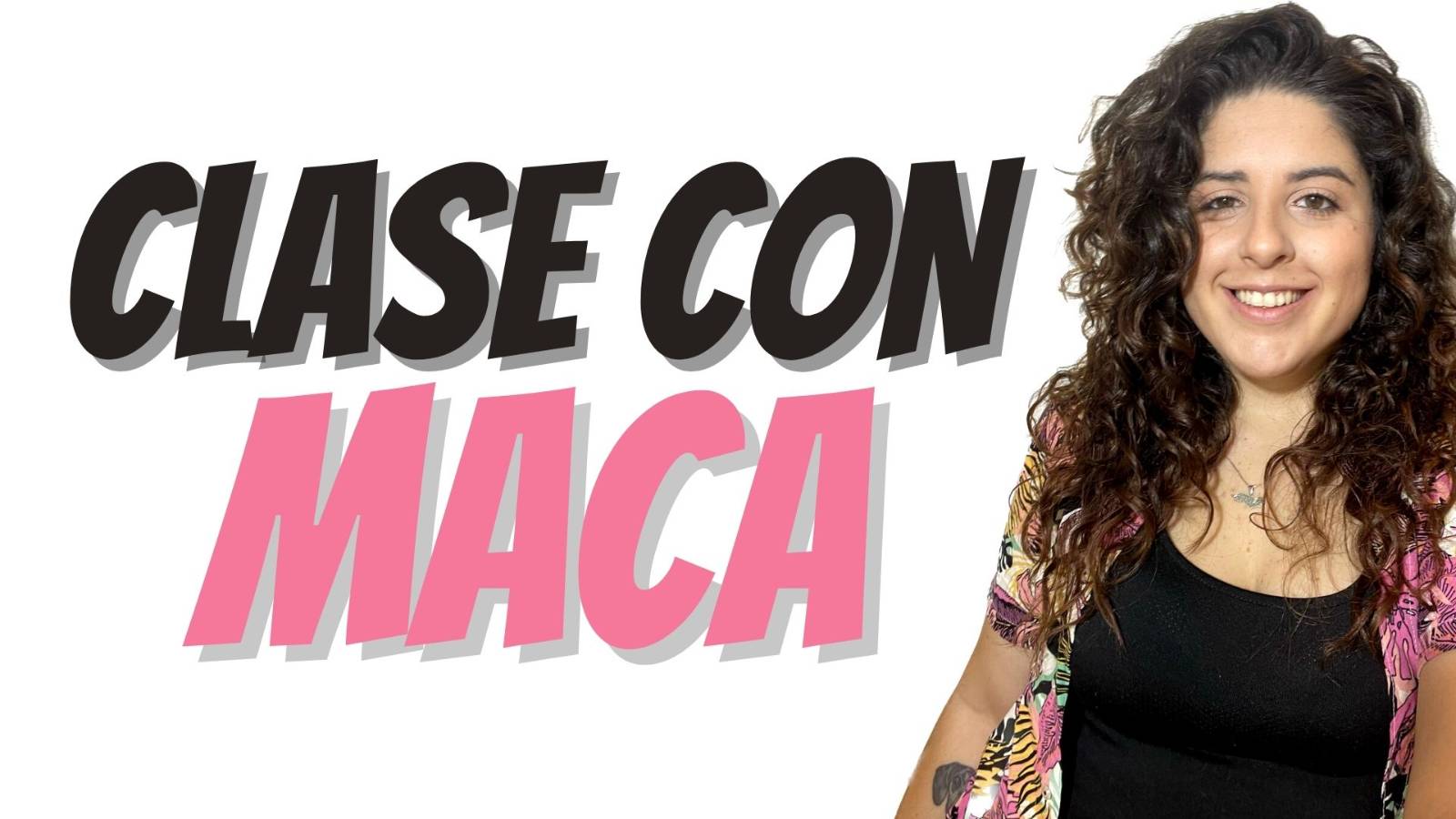 Clase con Maca
